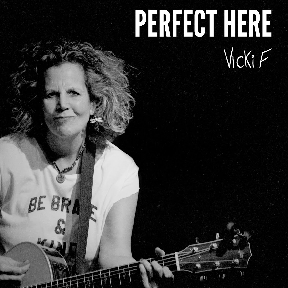 VICKI F Brand New EP PERFECT HERE Out Now on Spotify, Amazon and all ...